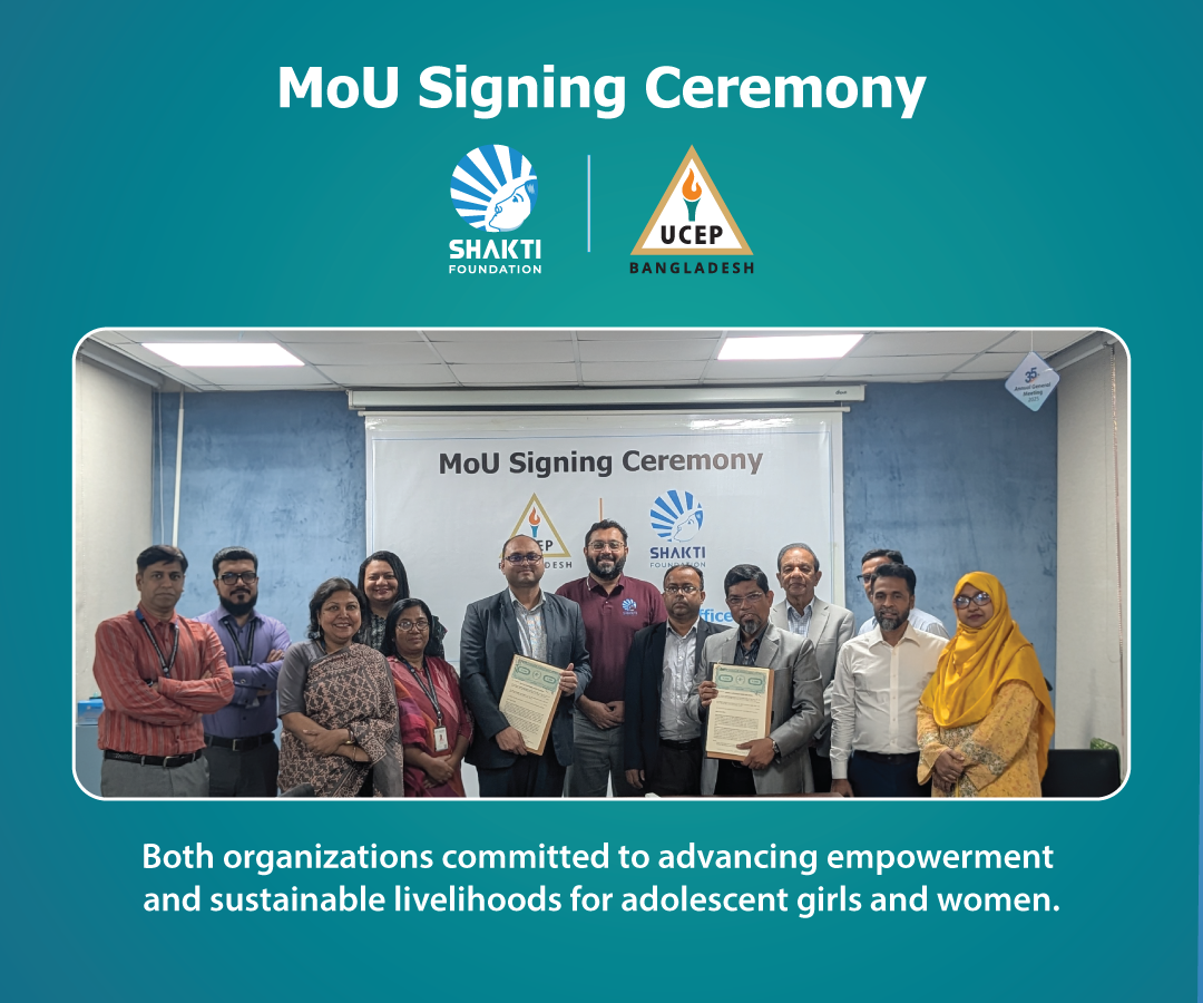 MoU Signing Ceremony Between Shakti Foundation and UCEP Bangladesh | SHAKTI